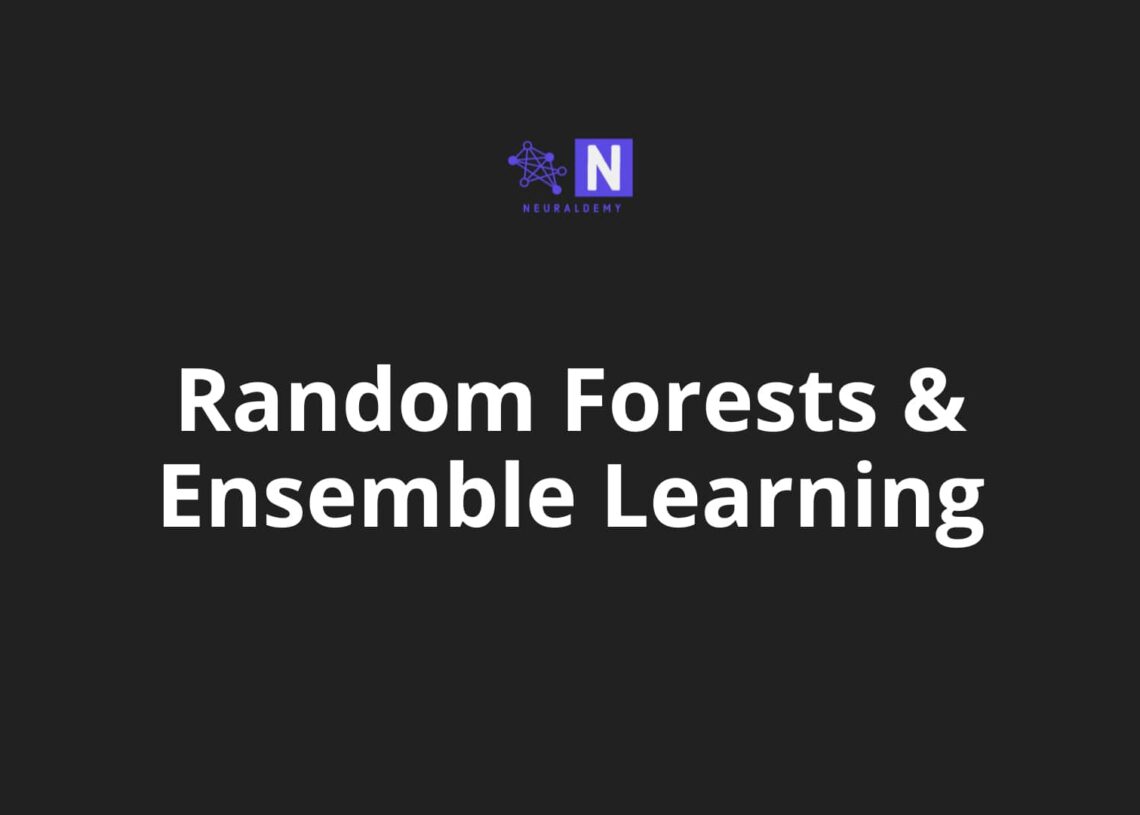 [in Depth] Random Forests And Ensemble Learning Concept And Application